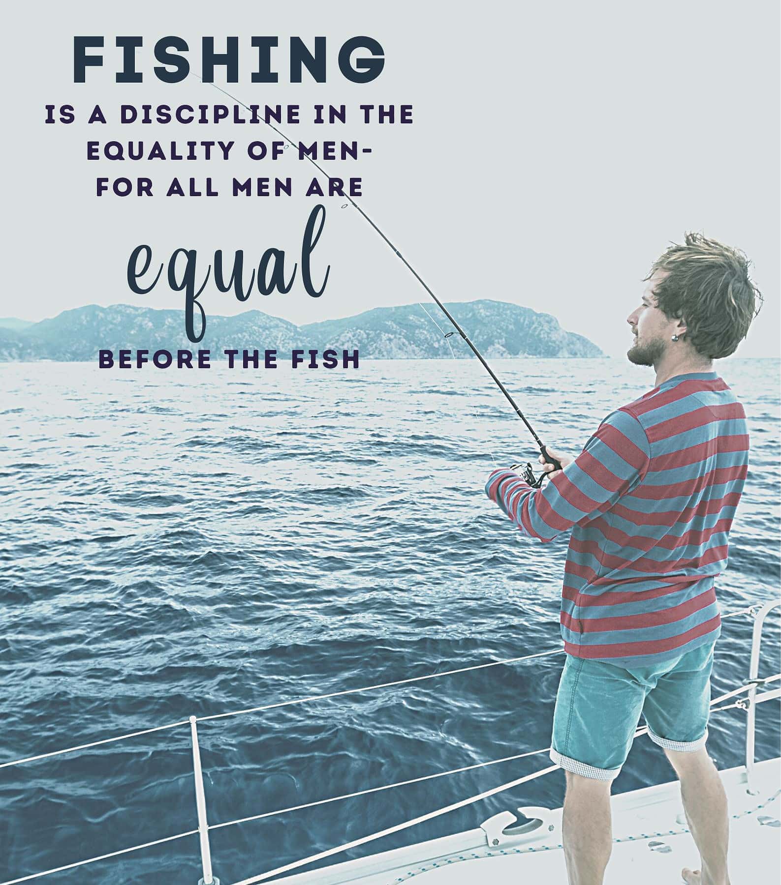 65+ Fishing Quotes | Funny & Short - Outoria