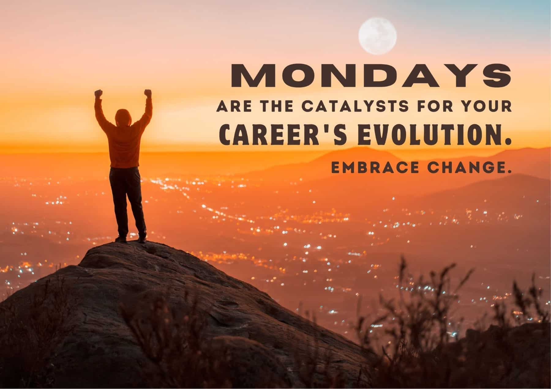 290+ Monday Motivation Quotes For Work & Life - Outoria